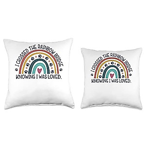 Rainbow Pet Of Loss Dog Memorial Dog Mom wGOz I Crossed Rainbow Bridge Knowing I was Loved Dog Memory Throw Pillow, 16x16, Multicolor