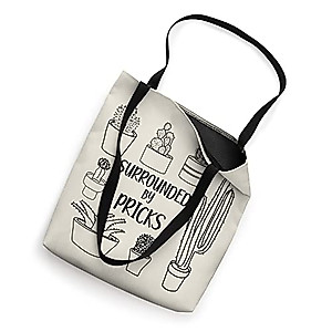Surrounded by Pricks Cactus Pun Tote Bag
