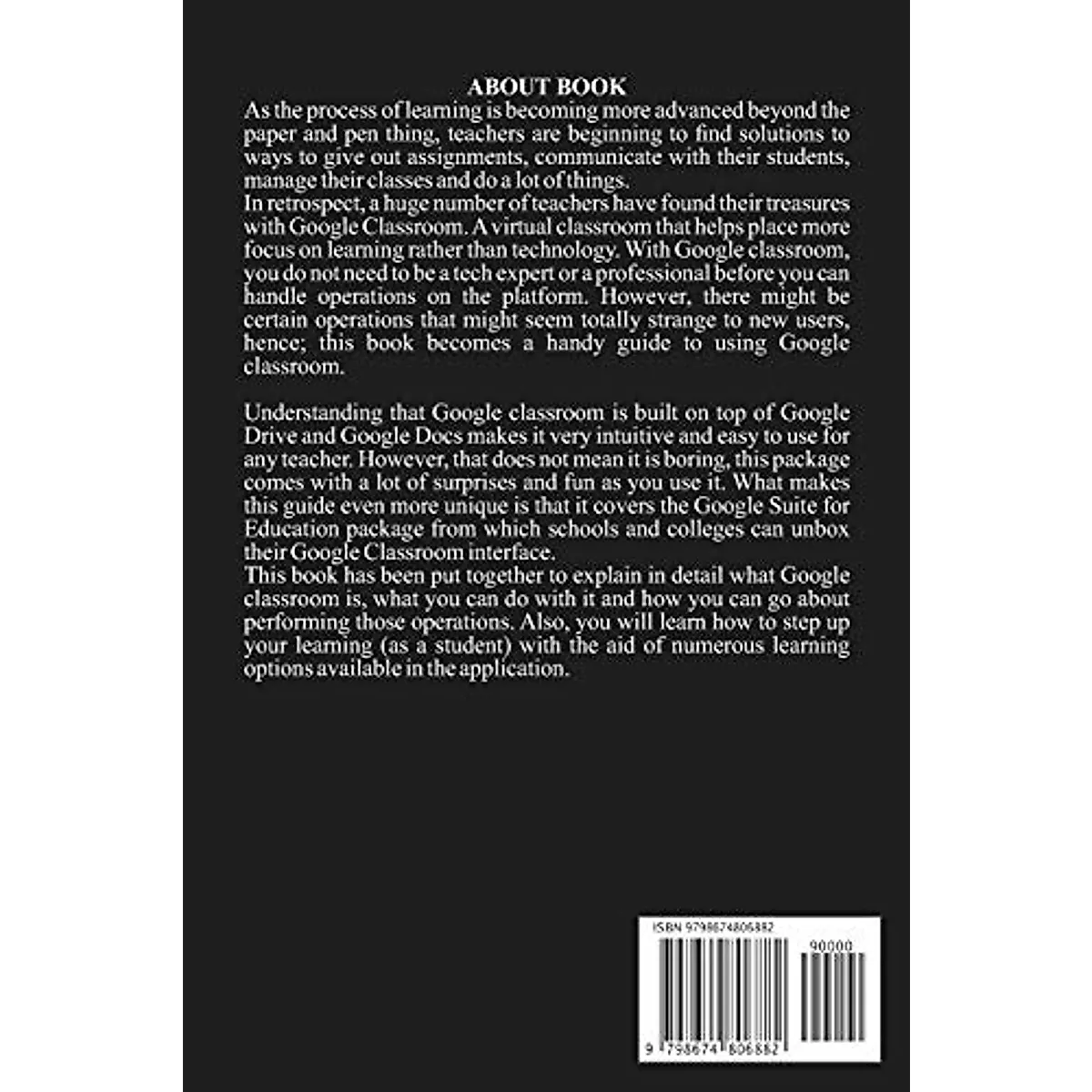 Google Classroom 2020 Guide For Teachers, Students and Parents (Large Print Edition): A Quick Reference Guide to Master Google Classroom with Unique Tips and Tricks