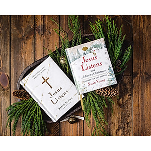Jesus Listens--for Advent and Christmas, Padded Hardcover, with Full Scriptures: Prayers for the Season