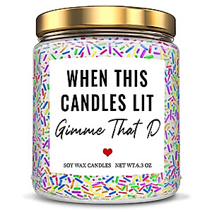 Gifts for Boyfriend Husband,Gifts for Him,Candles for Men-When This Candles Lit Give Me That D-Scented Candles,Funny Gifts for Men,Naughty Couples Gifts,Birthday Gifts for Him