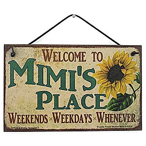 Egbert's Treasures 5x8 Vintage Style Sign with Sunflower Saying, Welcome to Mimi's Place Weekends, Weekdays, Whenever Decorative Fun Universal Household Family Signs for Grandma (5x8)