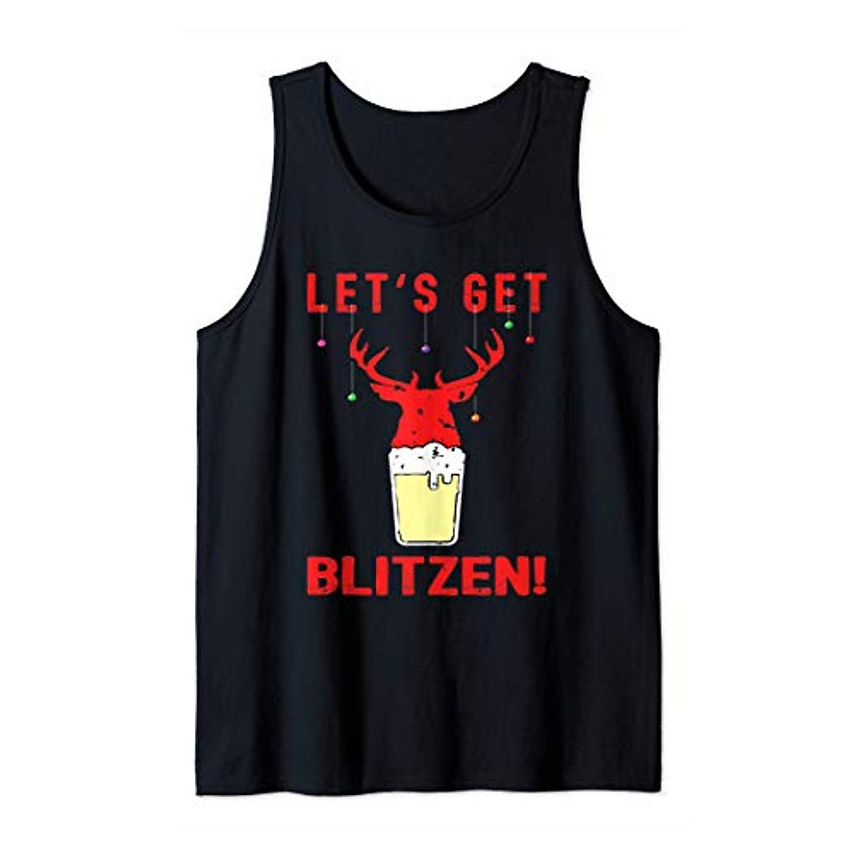 Mens Funny Hunting & Beer Gift Festive Lets Get Blitzen Christmas Tank Top