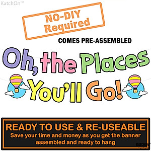 Katchon, Oh The Places You'll Go Banner - 10 Feet, NO DIY | Oh The Places You'll Go Sign for Kindergarten Graduation Decorations Class Of 2024 | Graduation Banner, Oh The Places You'll Go Decorations