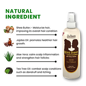 The Roots Naturelle Braid Sheen Braid Spray | 12 Fl Oz | Leave-in Conditioner with Shea Butter | Enriched with Vitamins and Essential Oils | Anti-Itch, Anti-Frizz | Great for Twists and Locs