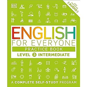 English for Everyone: Level 3 Practice Book - Intermediate English: ESL Workbook, Interactive English Learning for Adults