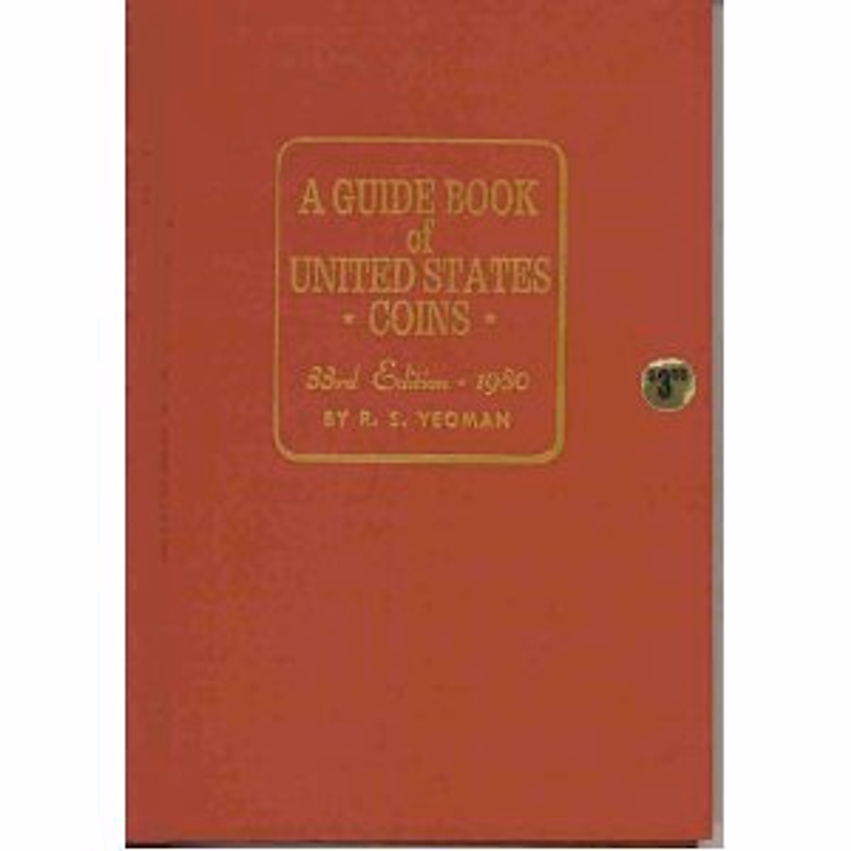 A Guide Book of United States Coins 1980 - 33rd Edition