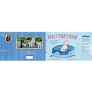 Piglet Comes Home: How a Deaf Blind Pink Puppy Found His Family