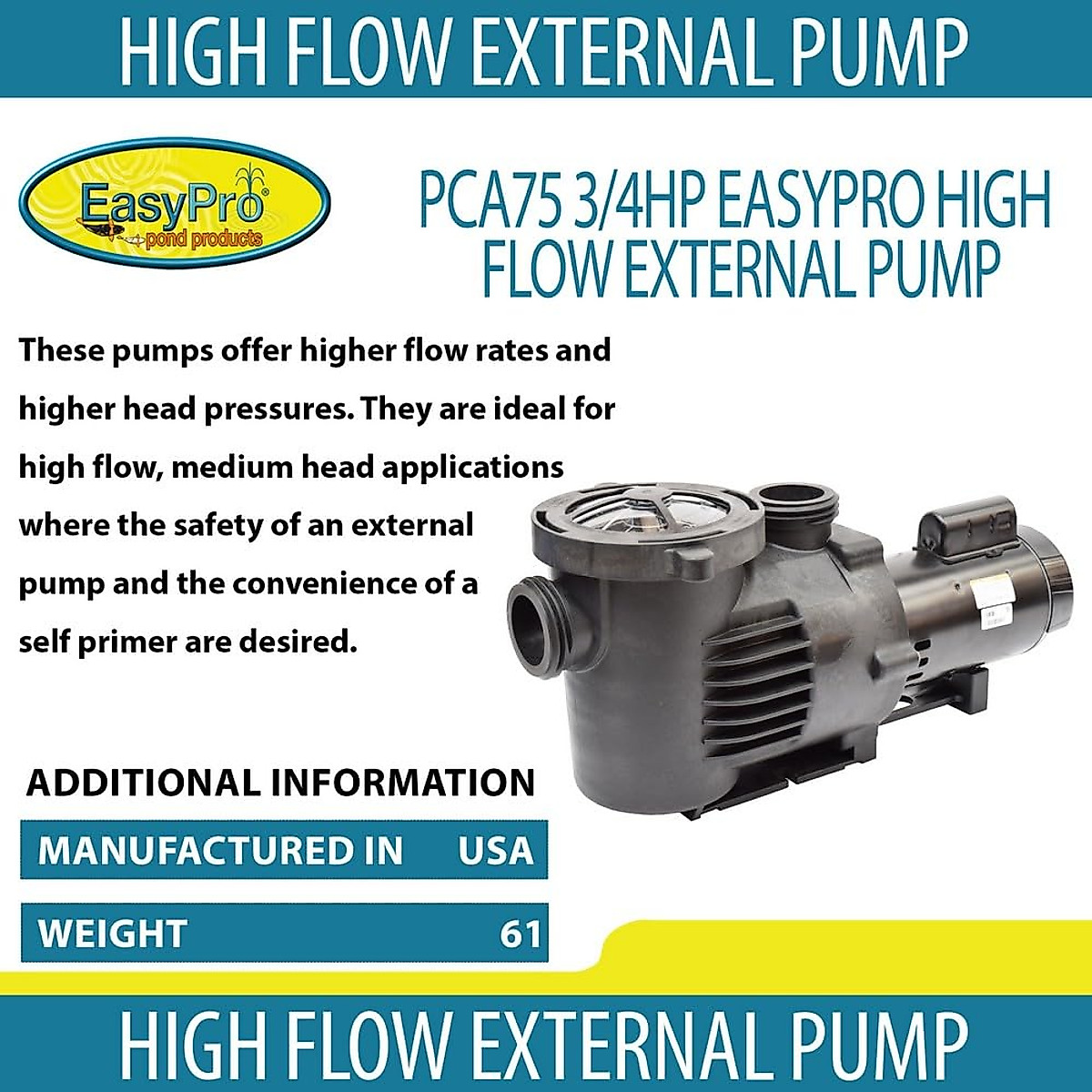 EasyPro PCA75 | 3/4HP External Pump | High Flow Rates and High Head Pressure for 20 foot to 50 Foot Lift |115 Volts | 3” Inlet/Outlet Unions Included | 3 Year Warranty | 6’ cord