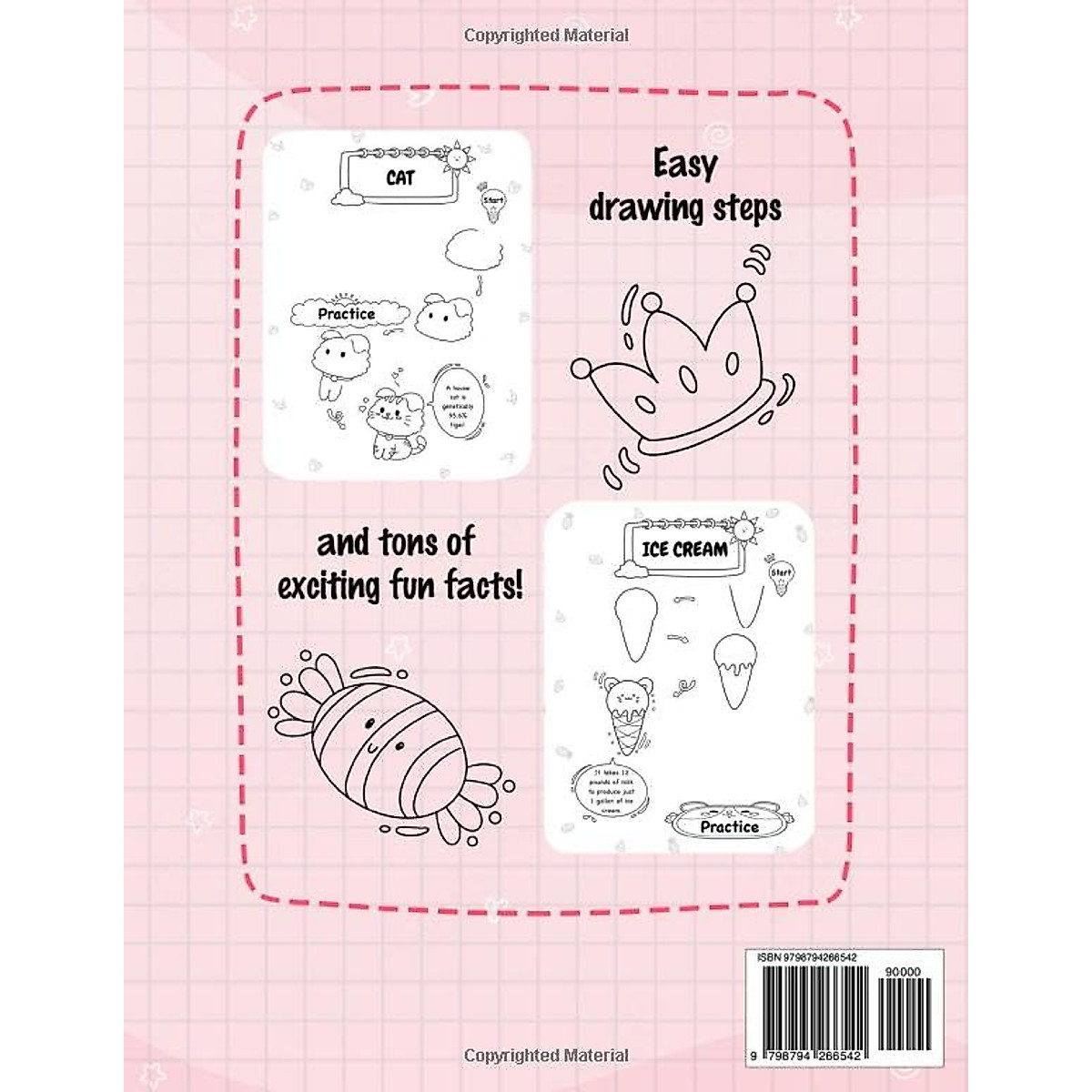 How To Draw 101 Cute Stuff For Kids: Simple and Easy Step-by-Step Guide Book to Draw Everything like Animals, Gift, Avocado and more with Cute Style