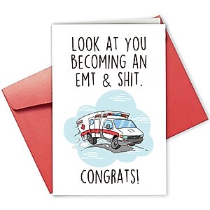 Funny Congrats Card for Emergency Services Graduate, Congratulations Card for Him Her, New EMT Graduation Card, Look At You Becoming an EMT and Shit