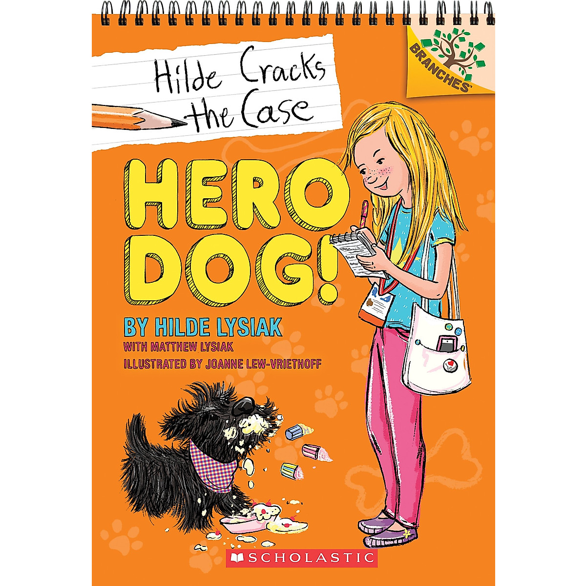 Hero Dog!: A Branches Book (Hilde Cracks the Case #1) (1)