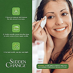 Sudden Change Eyelid Lifter Crème - Dimish Wrinkles & Eyelid Droop - Lift, Firm & Moisturize for Younger Looking Eyes - Formulated with Antioxidants - Makeup Friendly (0.5 oz)