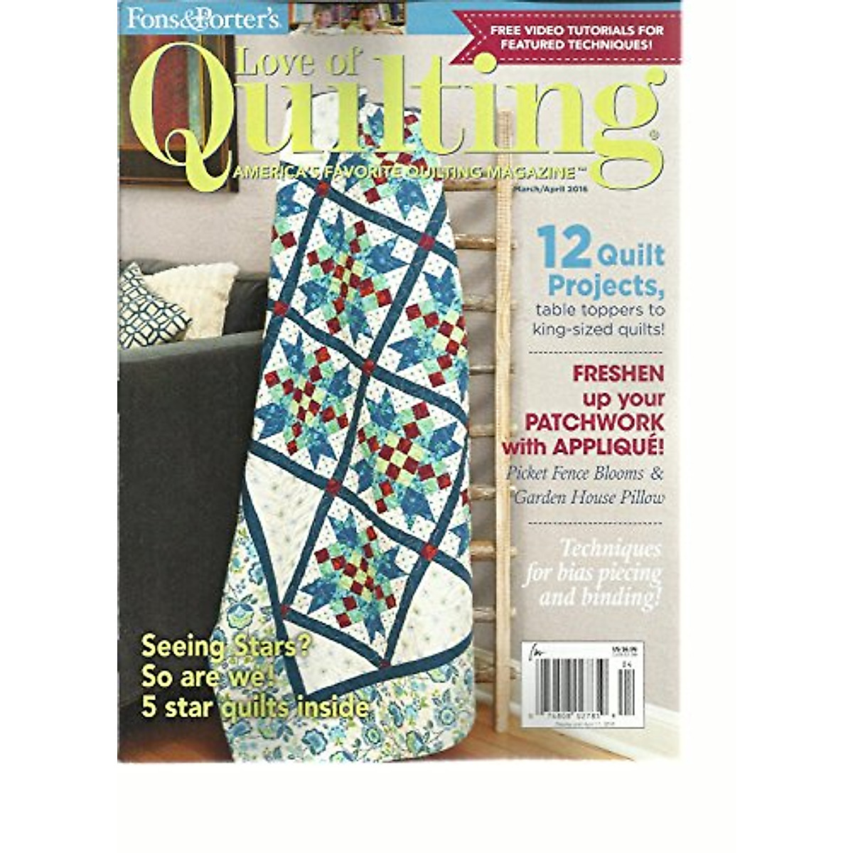 FONS & PORTER'S LOVE OF QUILTING, MARCH/APRIL, 2016 (12 QUILT PROJECTS)