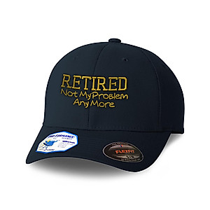 Custom Flexfit Hats for Men & Women Retired Not My Problem B Embroidery Retirement Polyester Dad Hat Baseball Cap Small Medium Dark Navy Design Only