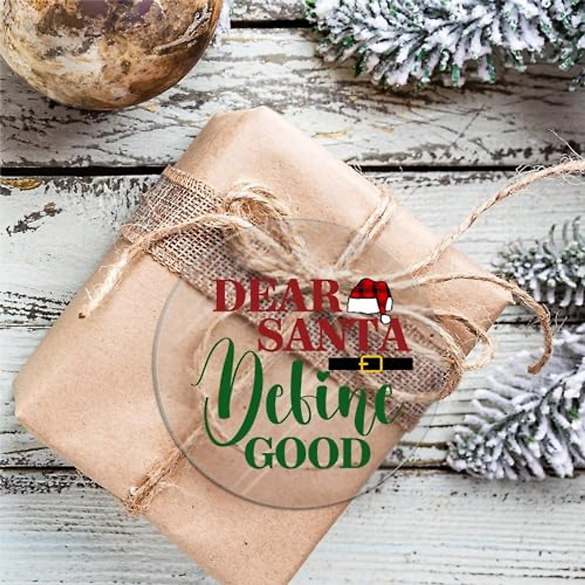 BESTORLOVE Dear Santa Define Good Acrylic Christmas Ornament Acrylic Keepsake Inspirational Bible Verse 3 Inch with Hole Christmas Tree Decoration for Lover Housewarming Gift