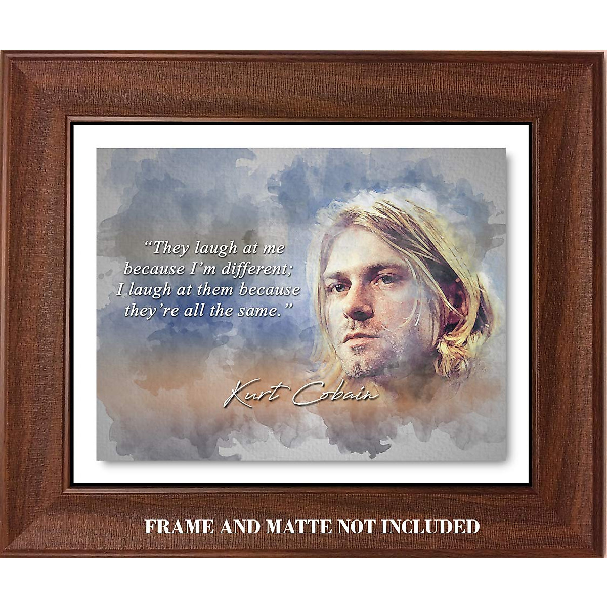 Laugh At Me Kurt Cobain Inspirational Quote - 8 x 10 Unframed Print - Wall Art for Home Office, Music Guitar Studio, Mancave - Great Gift for Rock Musicians