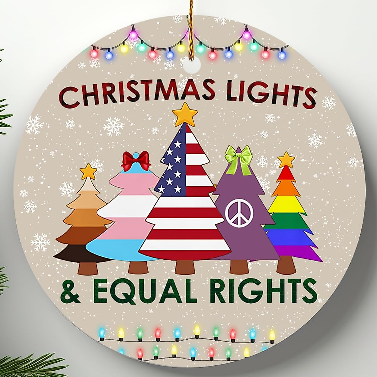 2023 Christmas Lights and Equal Rights Ceramic Ornament Christmas Tree, Minimalist Feminist Gift LGTBQ Patriotic USA Gay Pride, Womens Rights Holiday Decor, Pro Choice, Social Justice, Peace
