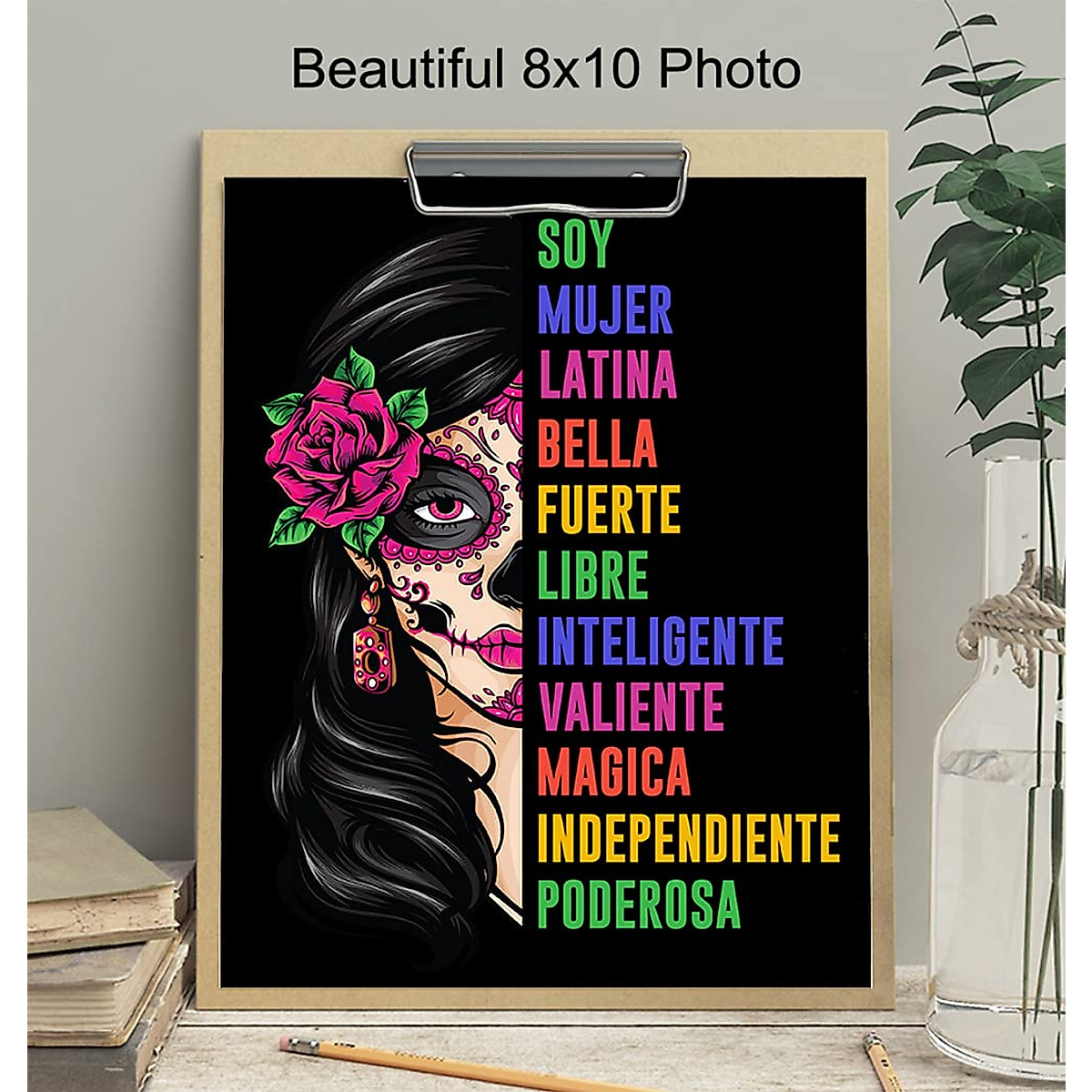 Mexicans Latinx Woman Wall Art - Latina Motivational poster - Arte Decoraciones Para Cuartos - Regalos Para Mujeres Ninas Chicas Chicano Latino Latin Americans - Inspiration Art Positive Quotes 8x10