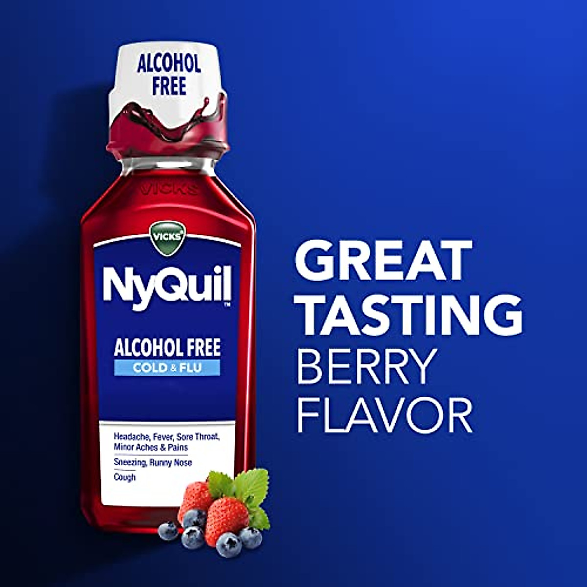 Vicks NyQuil ALCOHOL FREE Cold & Flu Relief Liquid Medicine, Powerful Multi-Symptom Nighttime Relief For Headache, Fever, Sore Throat, Sneezing, Runny Nose And Cough, Berry Flavor, 12 FL OZ