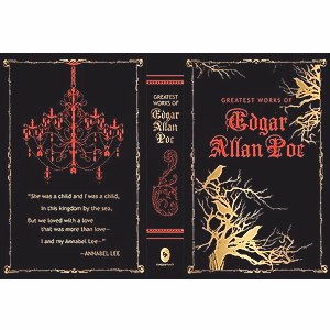 Greatest Works of Edgar Allan Poe (Deluxe Hardbound Edition)