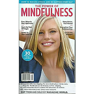 THE POWER OF MINDFULNESS MAGAZINE, 30 SIMPLE TIPS TO BE YOUR BEST ISSUE, 2020
