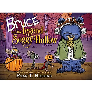 Bruce and the Legend of Soggy Hollow (Mother Bruce Series)