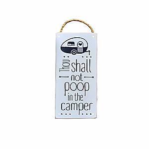Camping Signs Decor Wood Sign, Camping Sign, Travel Trailer Sign, Camper Sign, No Pooping Sign, Restroom Sign, Camping Gifts, Unique Gift, Though Shall Not Poop