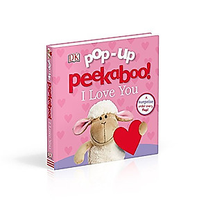 Pop-up Peekaboo! I Love You: A surprise under every flap!