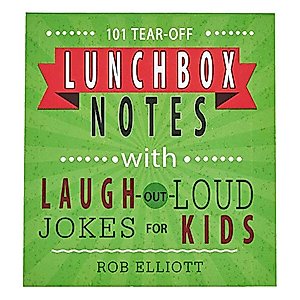 101 Tear-Off Lunchbox Notes with Laugh-Out-Loud Jokes for Kids, Funny Inspirational Encouragement for Kids, Space to Write Personal Message