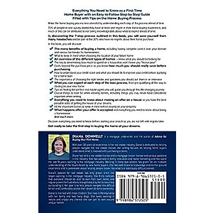 ESSENTIAL ADVICE FOR BUYING YOUR FIRST HOME AND NAVIGATING THROUGH THE MORTGAGE LOAN PROCESS: ANSWERS TO FIRST-TIME HOME BUYER QUESTIONS AND CONCERNS IN AN EASY 7-STEP GUIDE TO HOME BUYING