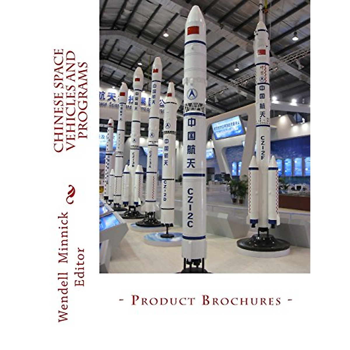 Chinese Space Vehicles and Programs: - Product Brochures -