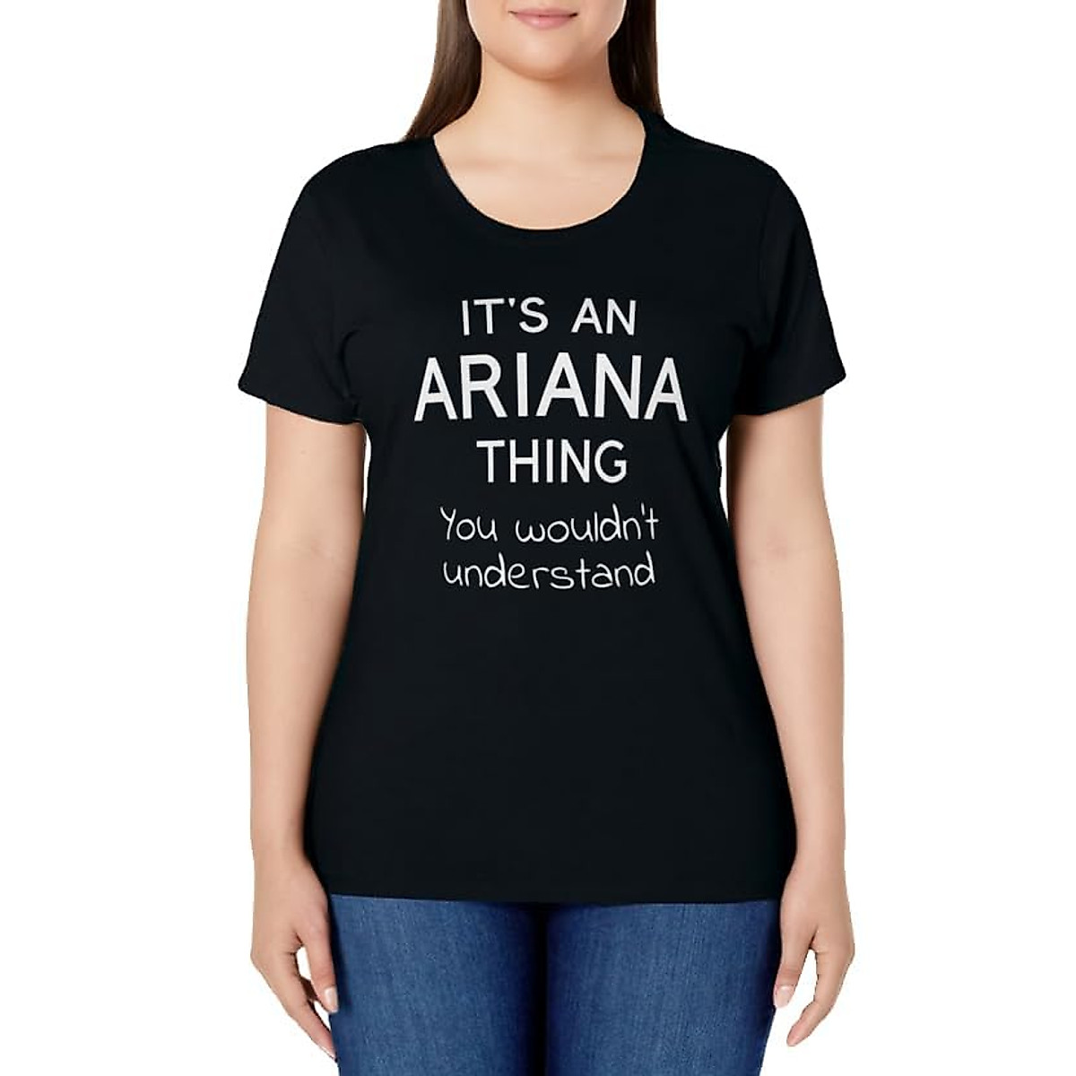 It's an ARIANA Thing You Wouldn't Understand Girl Gift T-Shirt
