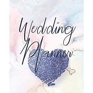 Wedding Planner 6 Months: All The Essential Checklists and To-Do Lists Organized For The Soon To-Be Mr. and Mrs.