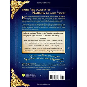 The Unofficial Narnia Cookbook: From Turkish Delight to Gooseberry Fool-Over 150 Recipes Inspired by The Chronicles of Narnia