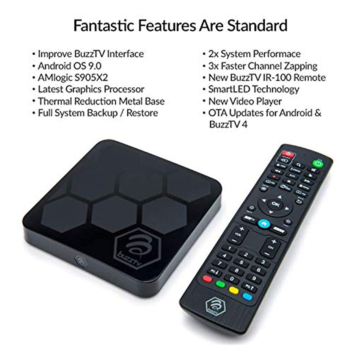 BuzzTV XR4000 - Android 9.0 IPTV Set-Top Box with IR-100 Remote - Faster Than Ever Before - 4K Ultra HD - 2GB RAM 16GB Storage - Latest Graphics Processor - Dual Band WiFi