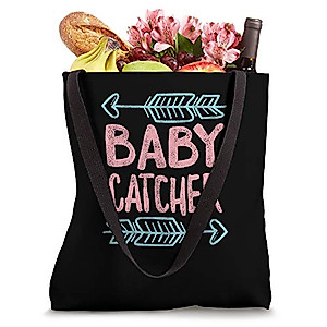 Midwives Day Baby Catcher Midwife Doula Nurse L&D OBGYN Gift Tote Bag