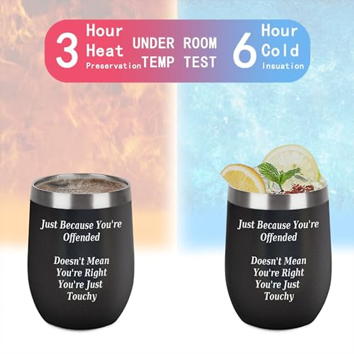 Just Becausess You're Offended Doesn't Mean You're Right You're Just Touchy 12 oz water bottle Cups with Straw Inspirational Mug Vintage Gifts for Men