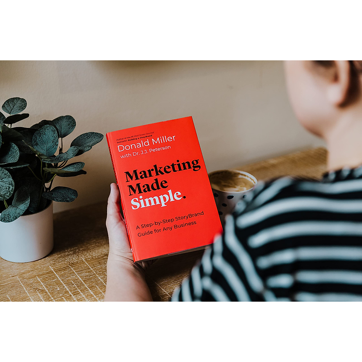 Marketing Made Simple: A Step-by-Step StoryBrand Guide for Any Business (Made Simple Series)