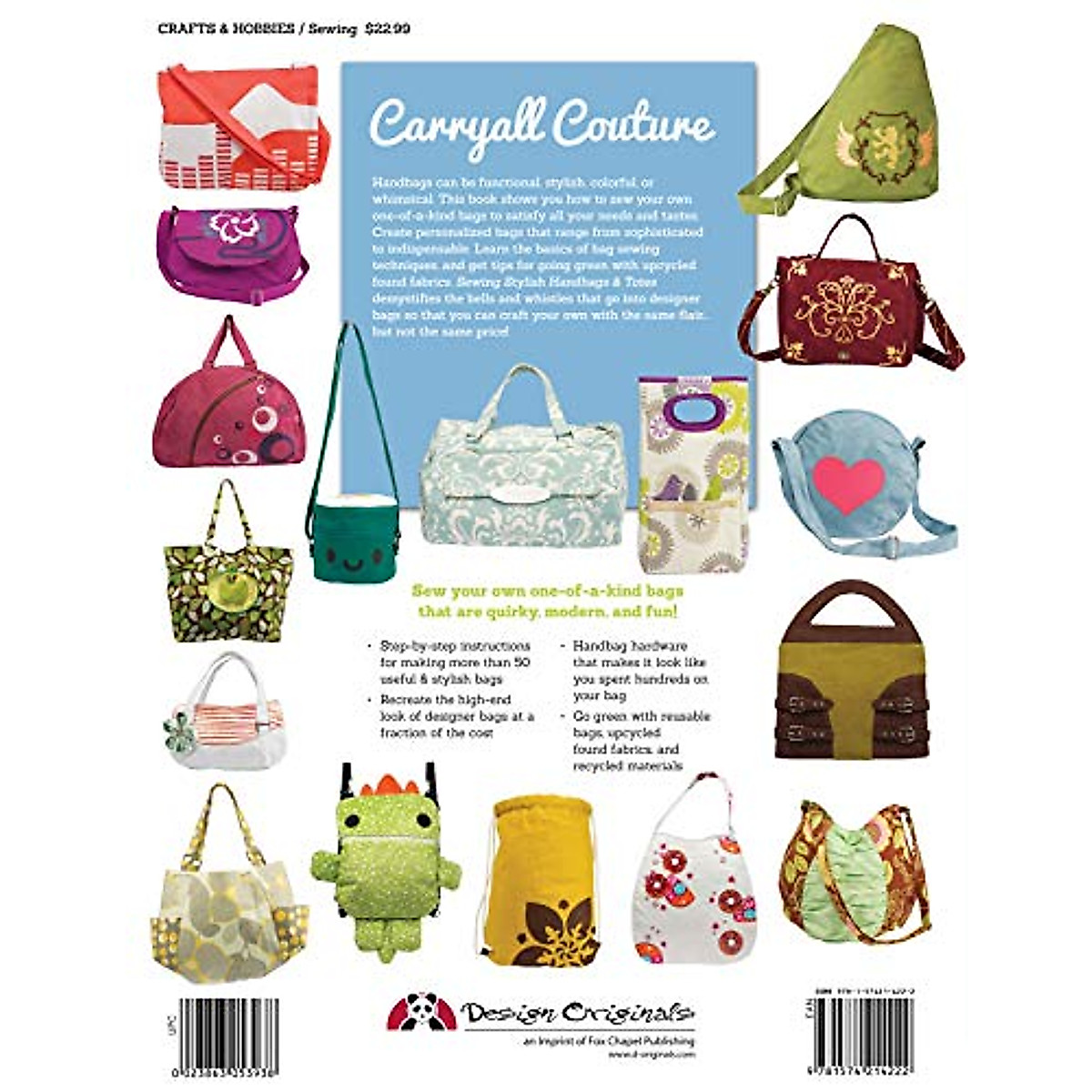 Sewing Stylish Handbags & Totes: Chic to Unique Bags & Purses That You Can Make (Design Originals) Full-Size Pattern Pack Included - Bags for Adults and Kids, Applique Tips, How to Customize, and More