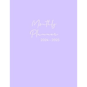 2024-2025 Monthly Planner: 2 Year Schedule Organizer | 24 Months from January 2024 to December 2025