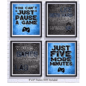You Can't Just Pause A Game - Video Gamer Themed Wall Art Decor Prints for a Gaming Room (Set of 4) Poster Sign Blue Black Grey Bedroom