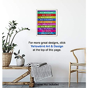 Welcome Sign - Liberal Wall Decor Picture - Gift for LGBTQ, Queer, Gay, Bi, Lesbian, African American, Black, Latino - 8x10 Paper Plaque Art Poster Print for Home, Office, Store, Bar - Unframed
