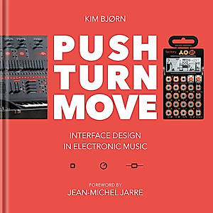 BJOOKS PUSH TURN MOVE: Interface design in electronic music