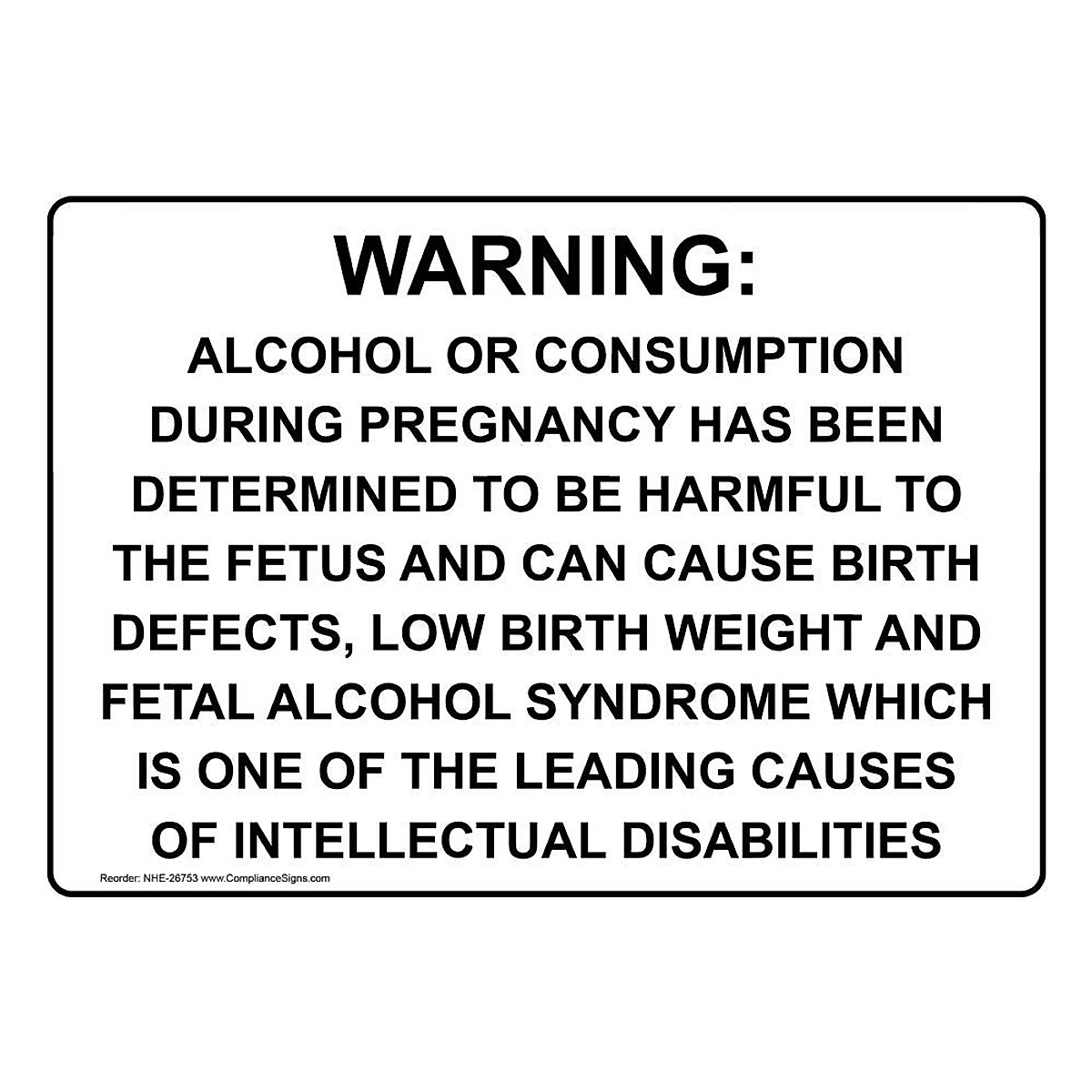 ComplianceSigns.com Warning: Alcohol Or Consumption During Pregnancy Label Decal, 5x3.5 in. 4-Pack Vinyl for Alcohol/Drugs/Weapons