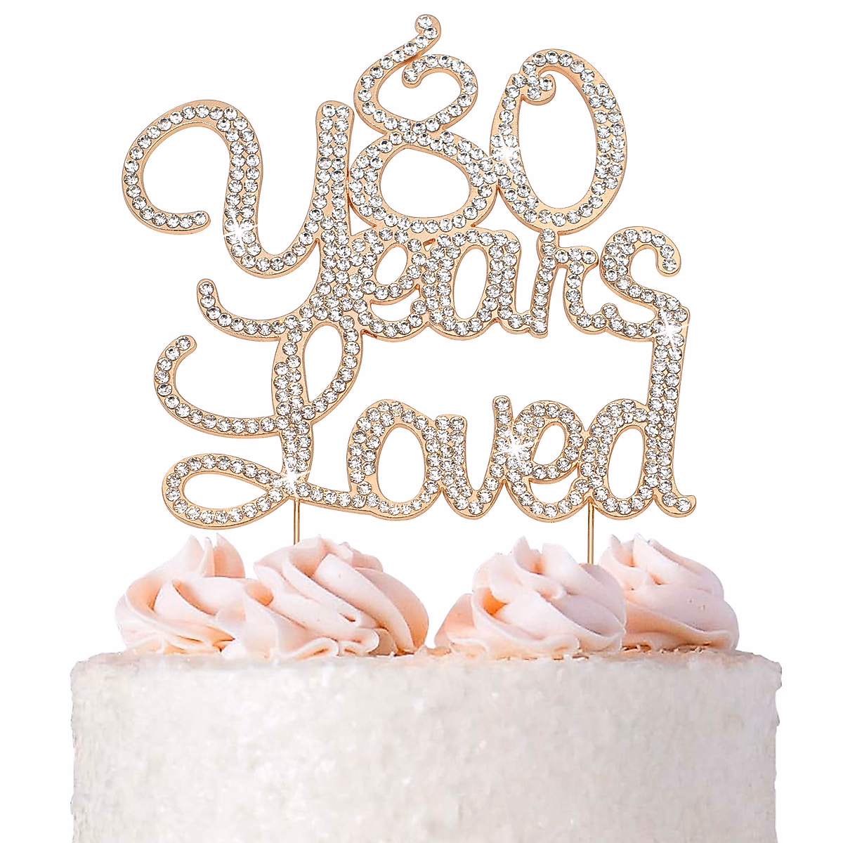80 Cake Topper - Premium Rose Gold Metal - 80 Years Loved - 80th Birthday Party Sparkly Rhinestone Decoration Makes a Great Centerpiece - Now Protected in a Box