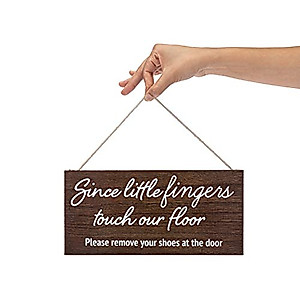 Since Little Fingers Touch Our Floor Please Remove Your Shoes At The Door - Shoes Off Sign - No Shoes Sign - Remove Shoes Sign - Please Remove Your Shoes Sign