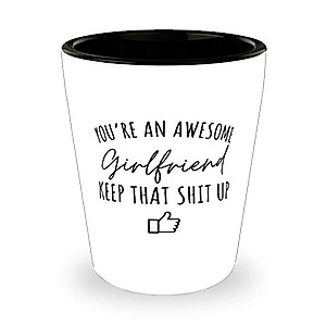 Girlfriend Girlfriend Shot Glass for Girlfriend Awesome Girlfriend Shooter Cup Gag Idea Best Grandma Women Mother's Day