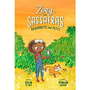 Grumplets and Pests: Zoey and Sassafras #7