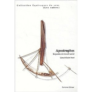 Apostrophes : Légendes du travail social